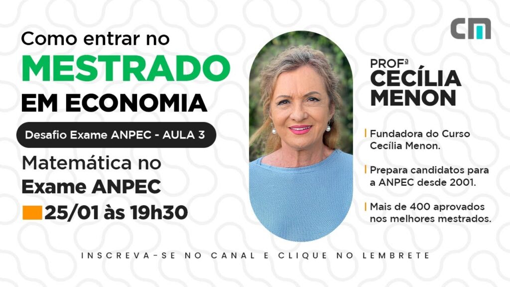 Desafio ANPEC - Macroeconomia no Exame ANPEC | Curso Cecília Menon